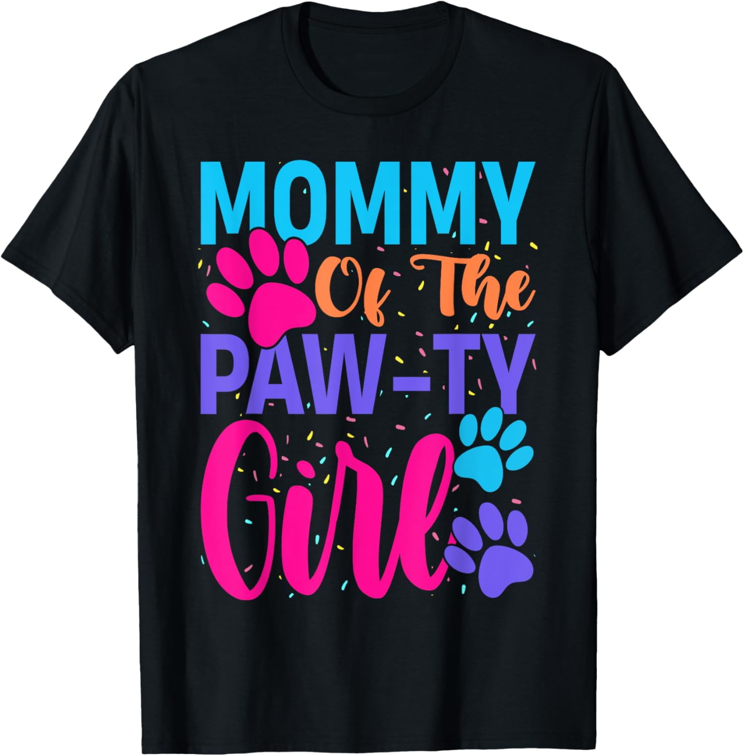 Exquisite and comfortable-Mommy Of The Birthday Girl Dog Paw Family ...