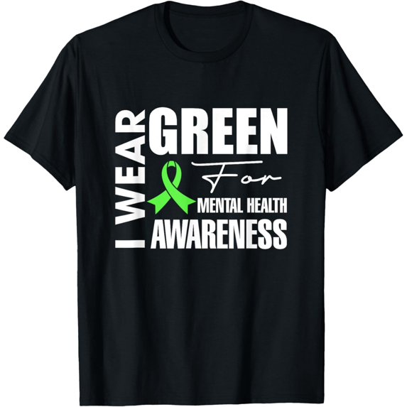 Exquisite and comfortable-Month I Wear Green Mental Health Awareness T ...