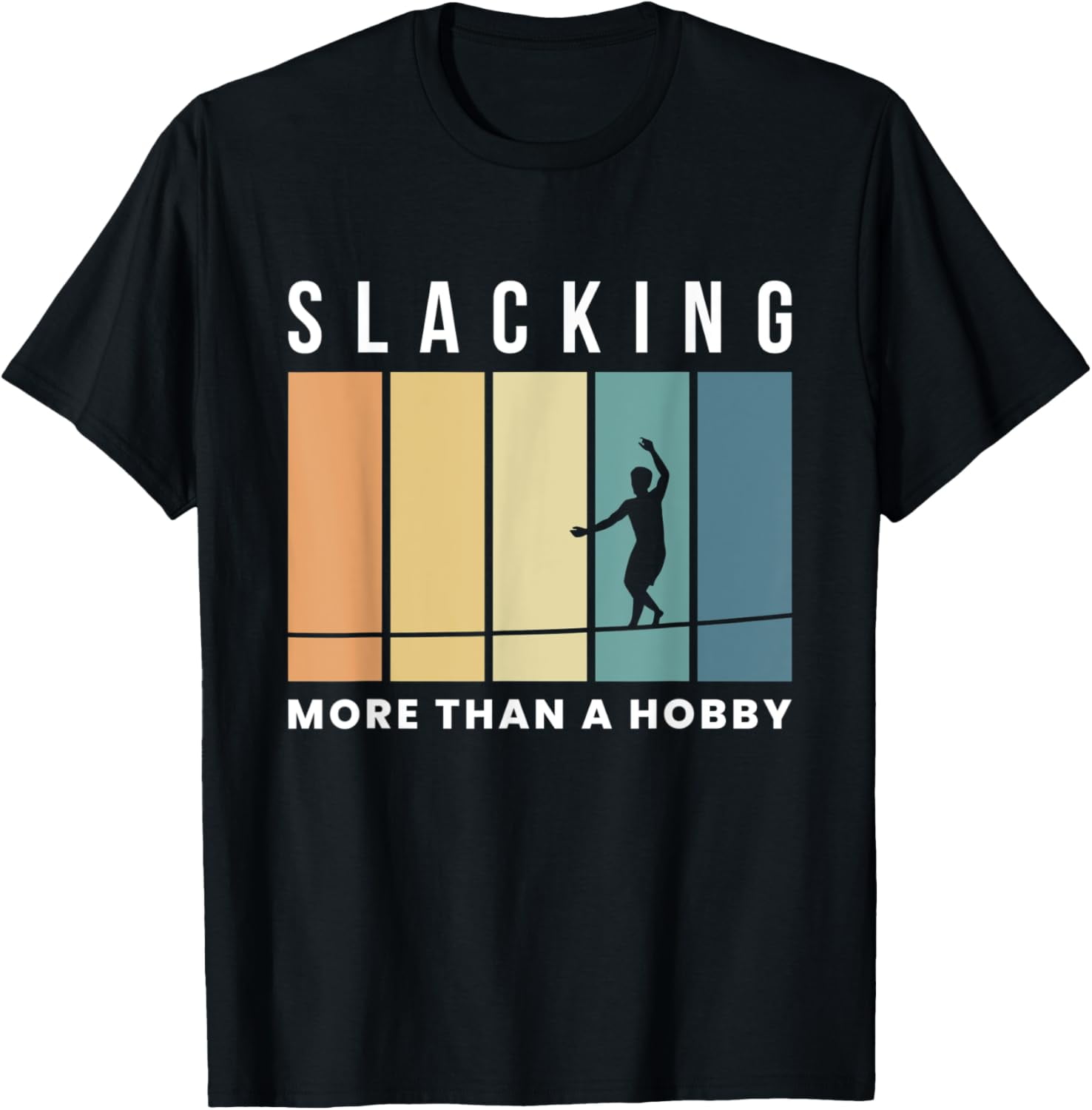 Exquisite and comfortable-Slacking More Than A Hobby T-Shirt - Walmart.com