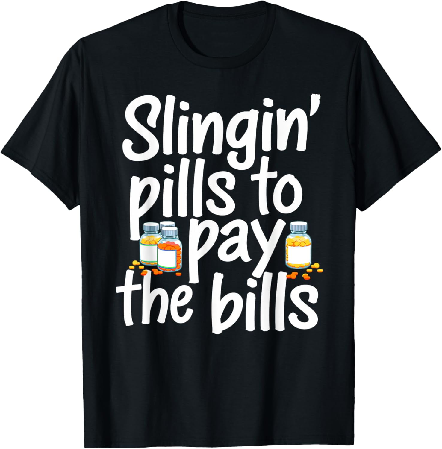 Exquisite and comfortable-Slinging' Pills To Pay The Bills Pharmacist ...
