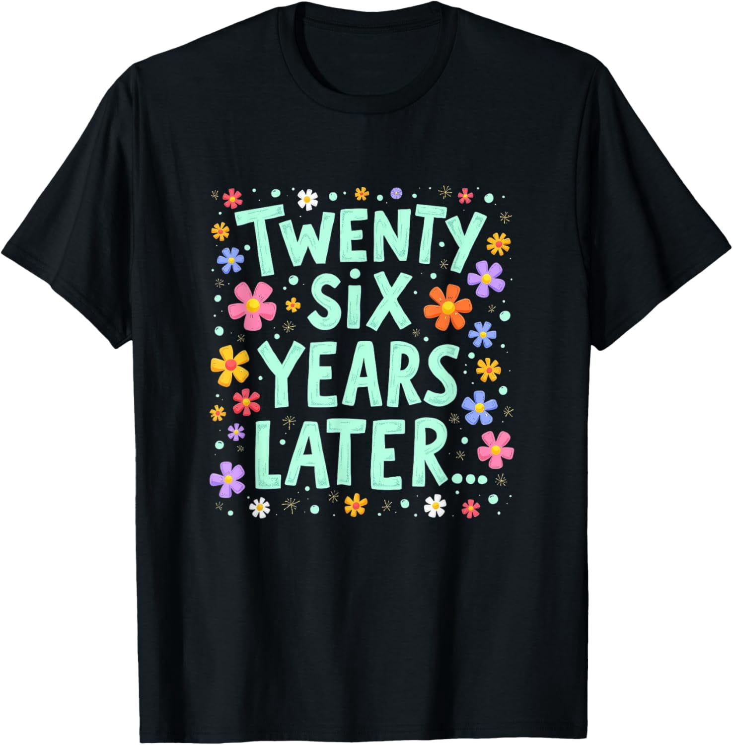 Exquisite and comfortable-TWENTY SIX YEARS LATER 26 Year Old Gifts ...