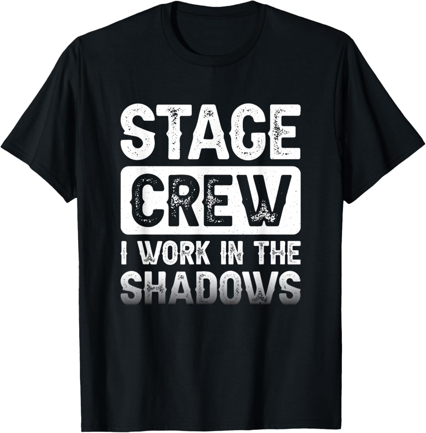 Exquisite and comfortable-Theater Tech Stage Crew I Work In The Shadows ...
