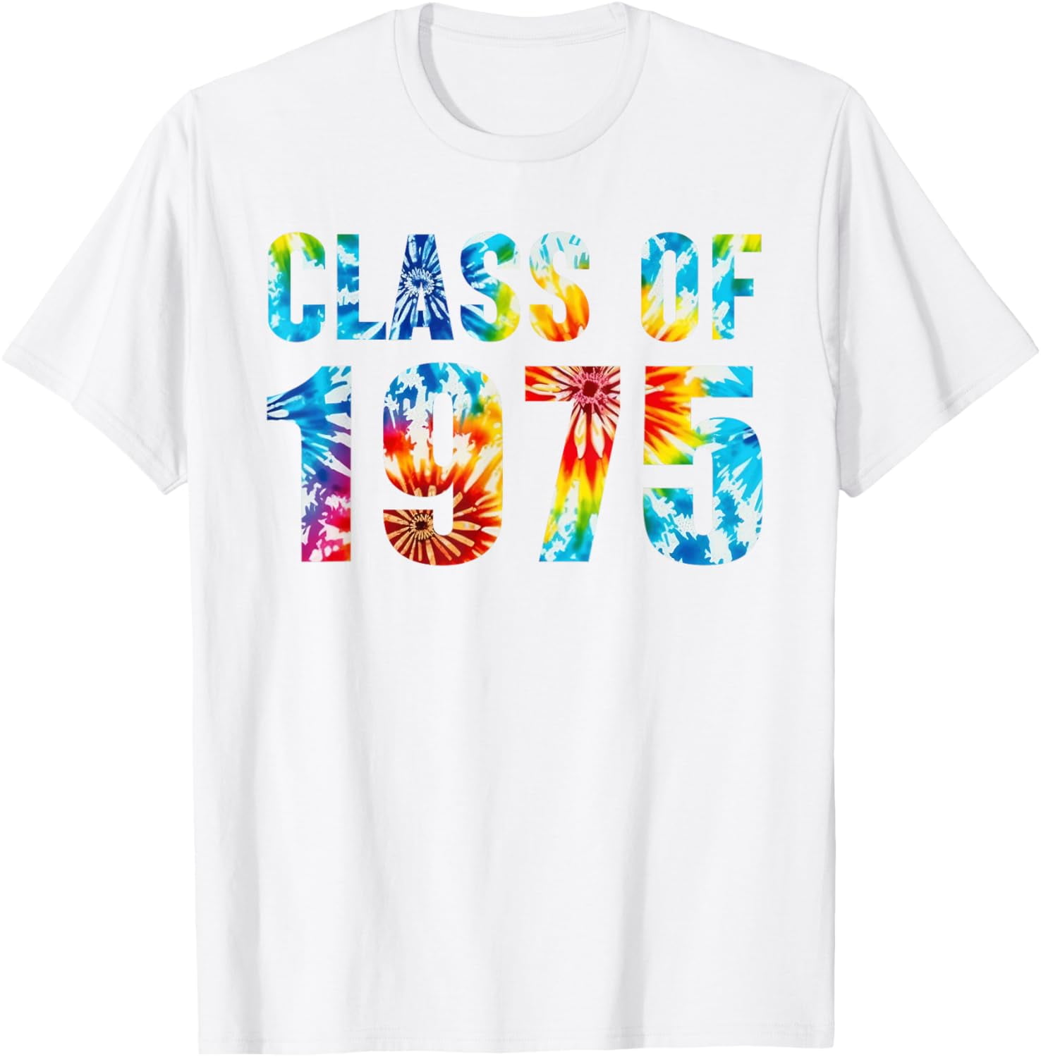 Exquisite and comfortable-Tie Dye Class of 1975 75 Reunion High School ...