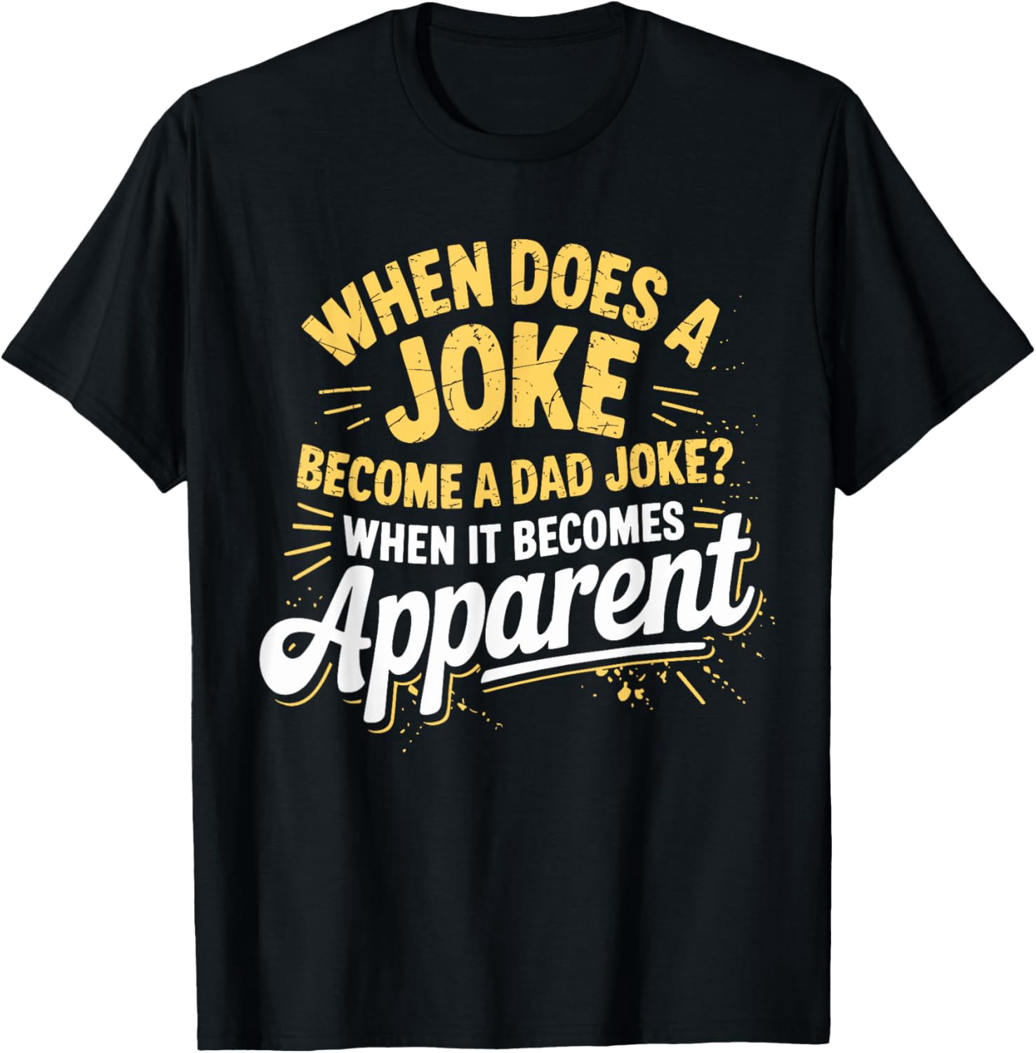 Exquisite and comfortable-When Does a Joke Become a Dad Joke Funny Pun ...