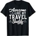 Exquisite and comfortable-awesome like my travel buddy Fishing Dad T ...
