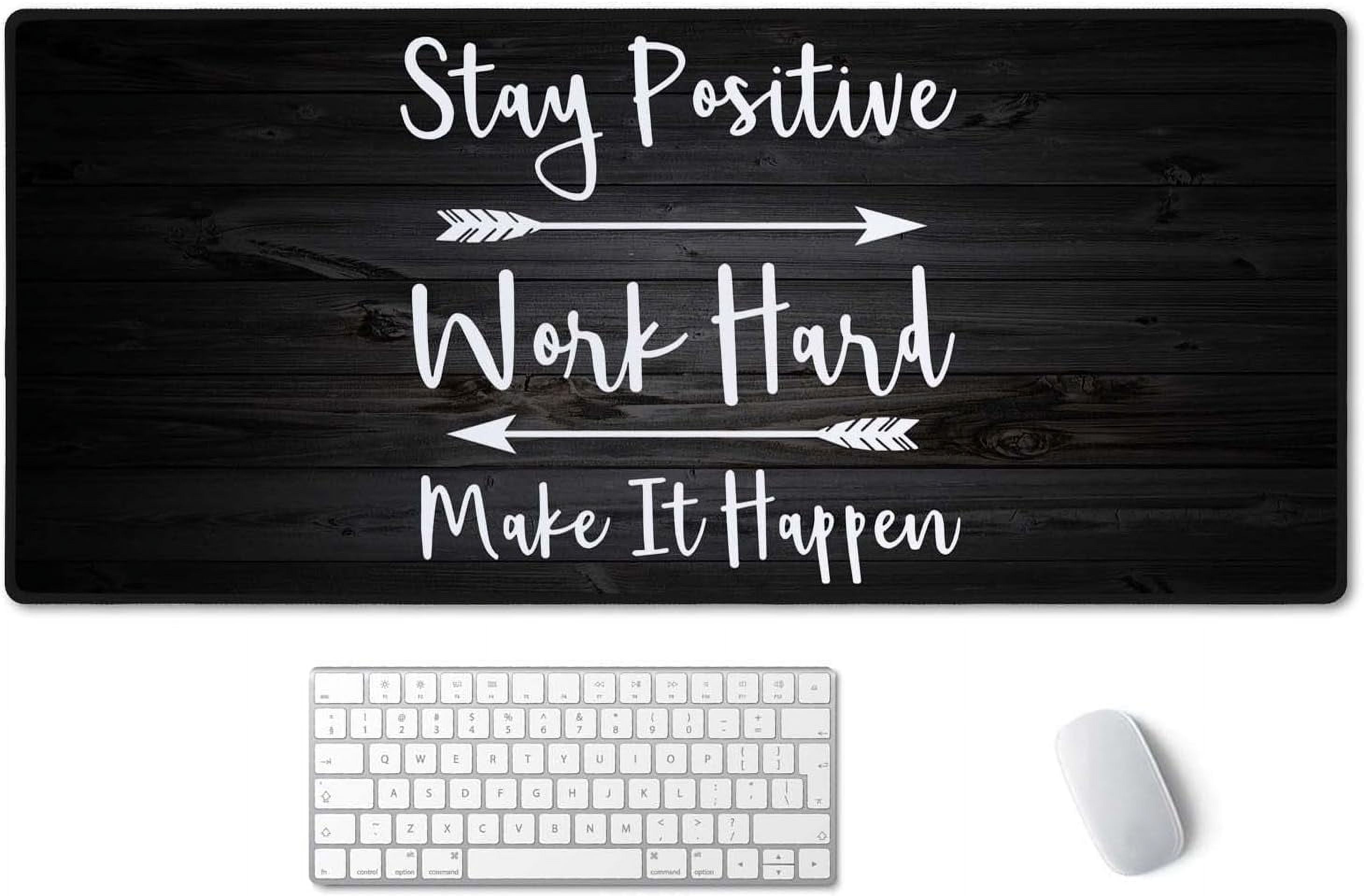 Extended Gaming Mouse Pad (35.5x15.7 in), Stay Positive Work Hard and Make It Happen ...