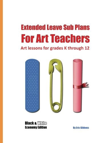 Pre-Owned Extended Leave Sub Plans for Art Teachers: Economy Edition ...
