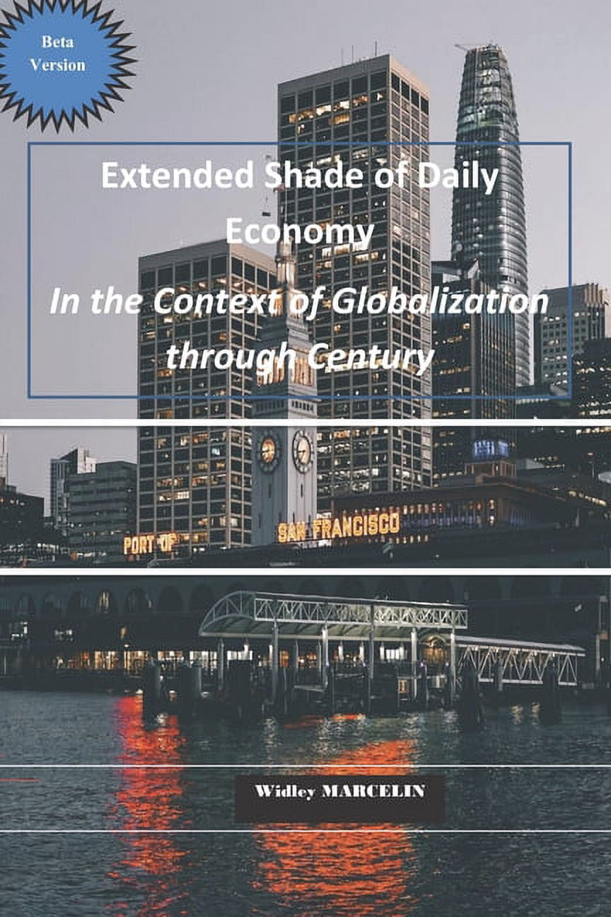 Extended Shades of Daily economy in the context of globalization ...