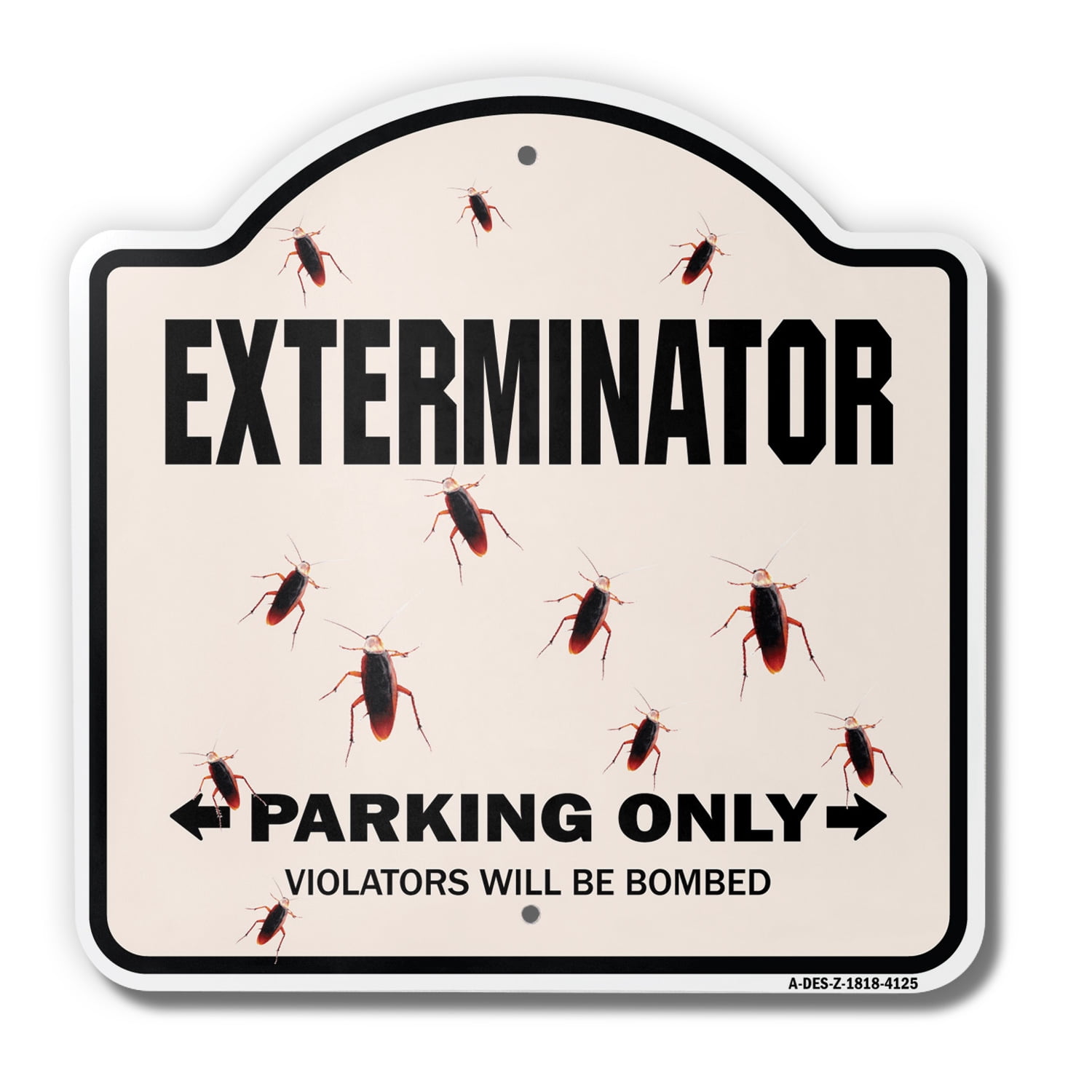 Exterminator 18" X 18" Heavy-Gauge Aluminum Architectural Sign ...