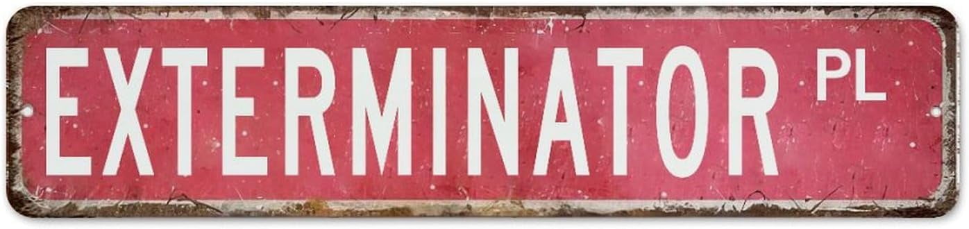 Exterminator 4"x16" Metal Signs Outdoor Farmhouse Fence Yard Lounge ...