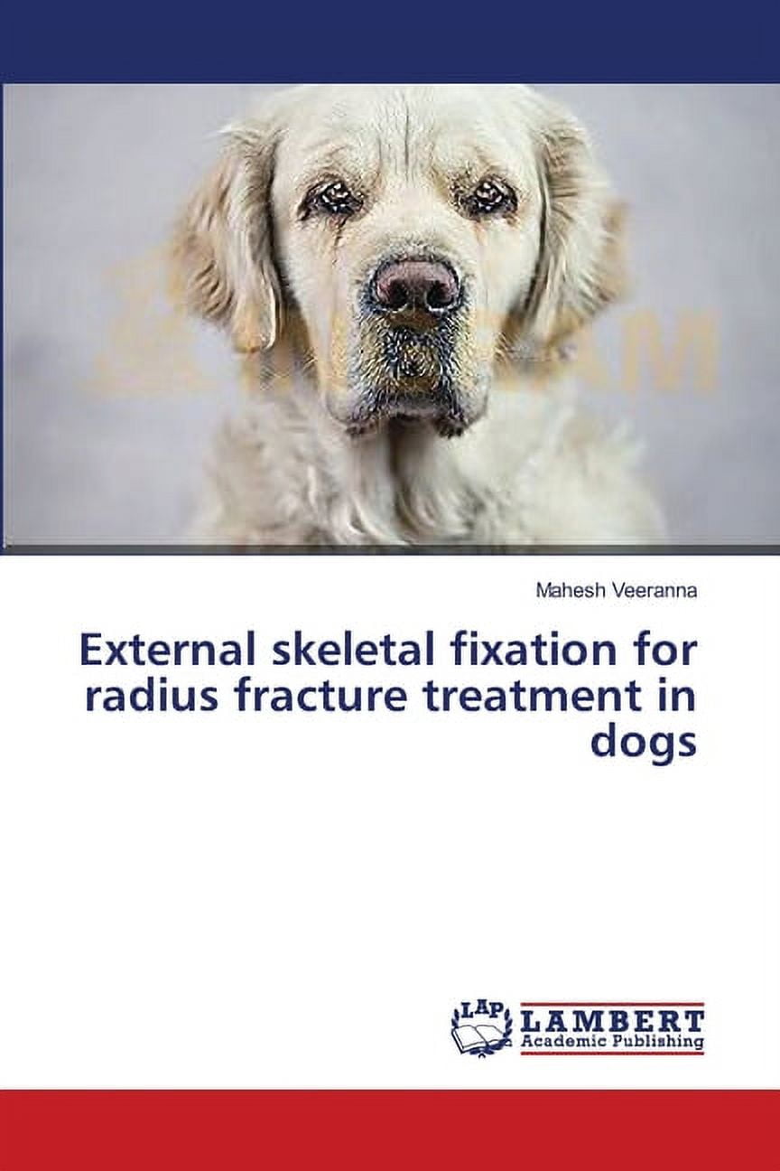 External skeletal fixation for radius fracture treatment in dogs ...