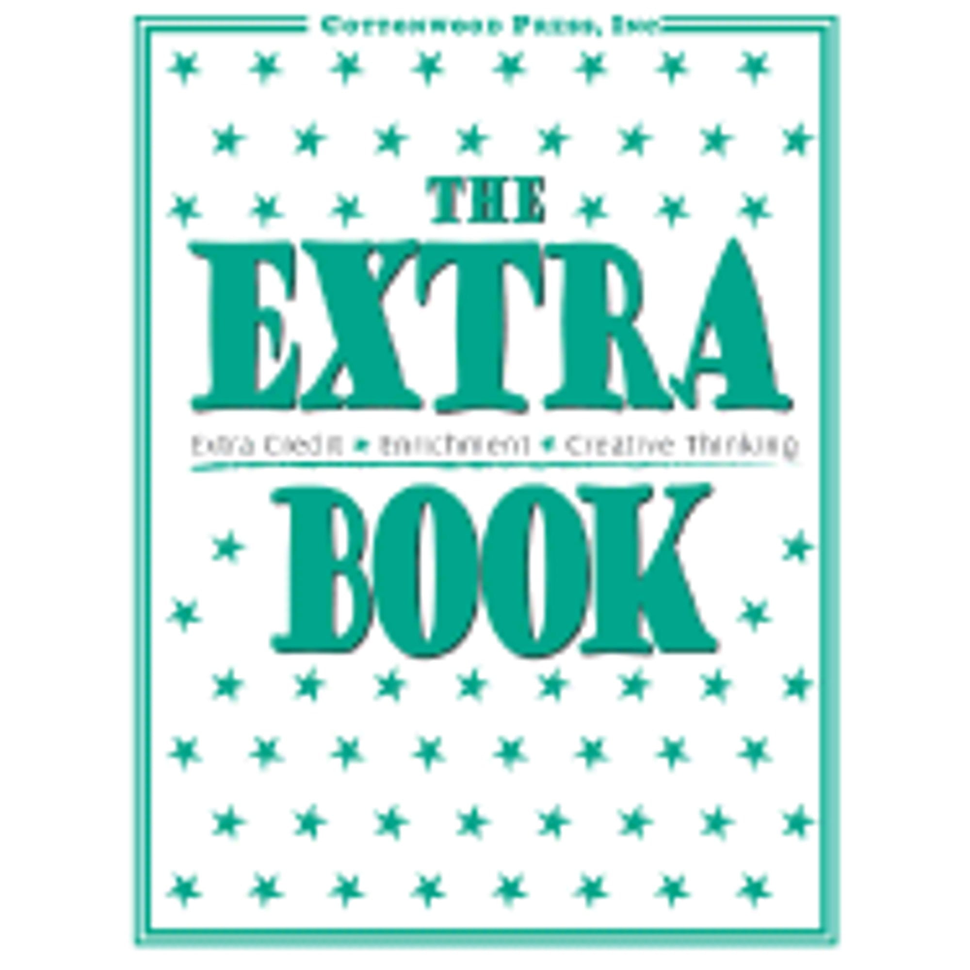 Pre-Owned Extra Book: Extra Credit, Enrichment, Creative Thinking ...