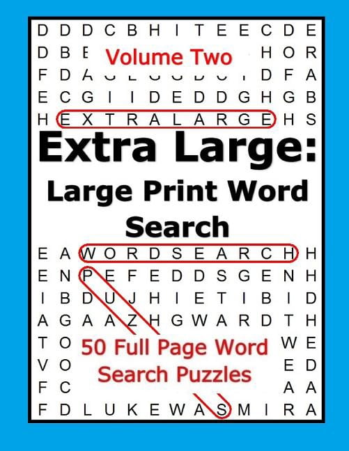 Extra Large: Large Print Word Search Volume Two: 50 Full Page Word ...