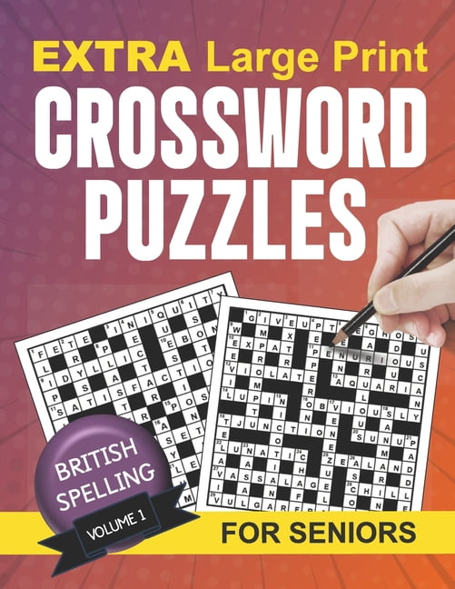 Extra Large Print Crossword Puzzles for Adults and Seniors: Easy to ...