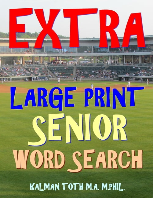 Extra Large Print Senior Word Search: 133 Giant Print Themed Word ...