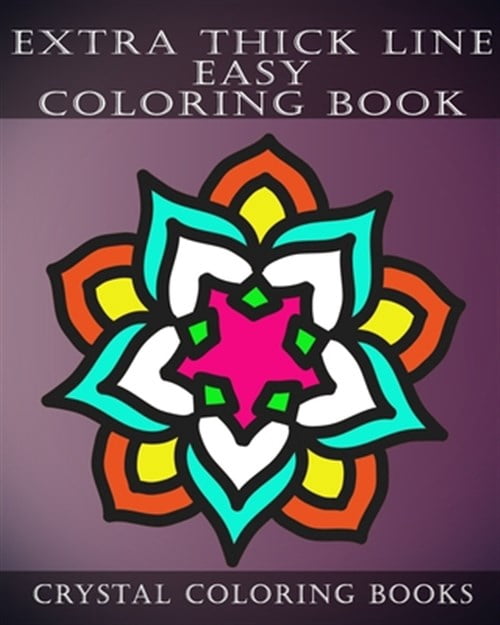 Extra Thick Line Easy Coloring Book: 30 Simple Pattern Pages Suitable ...