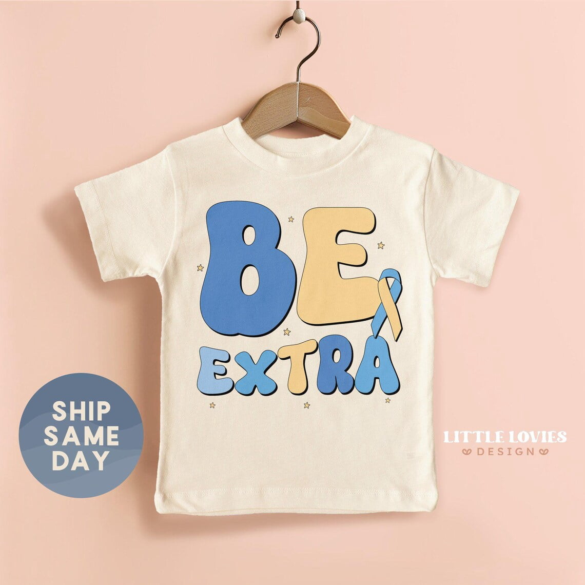 Be Extra Toddler Shir,T Autism Awareness Tee, Down Syndrome Awareness ...