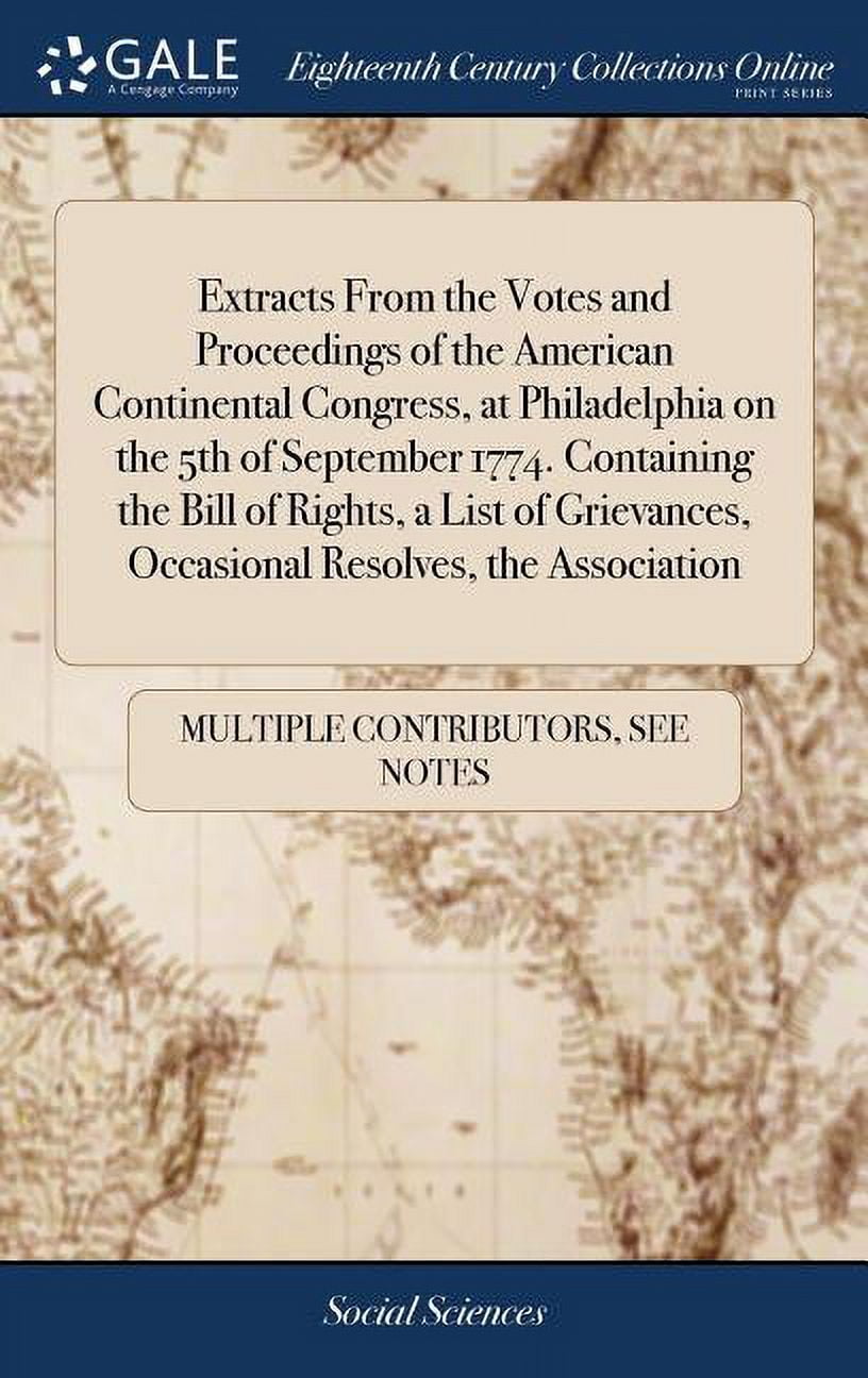 Extracts From the Votes and Proceedings of the American Continental ...