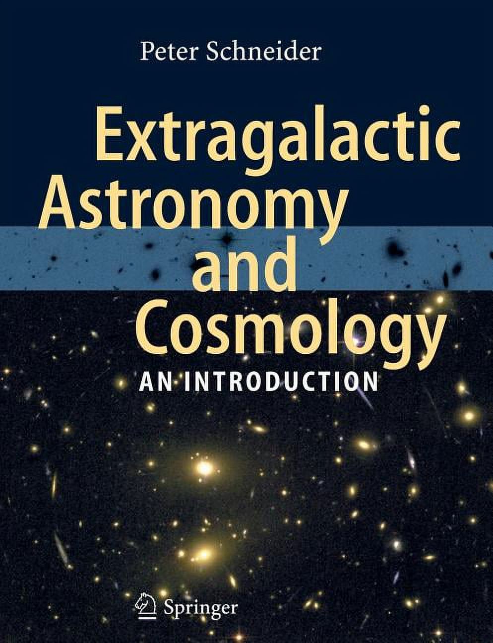 Extragalactic Astronomy and Cosmology: An Introduction, (Paperback ...