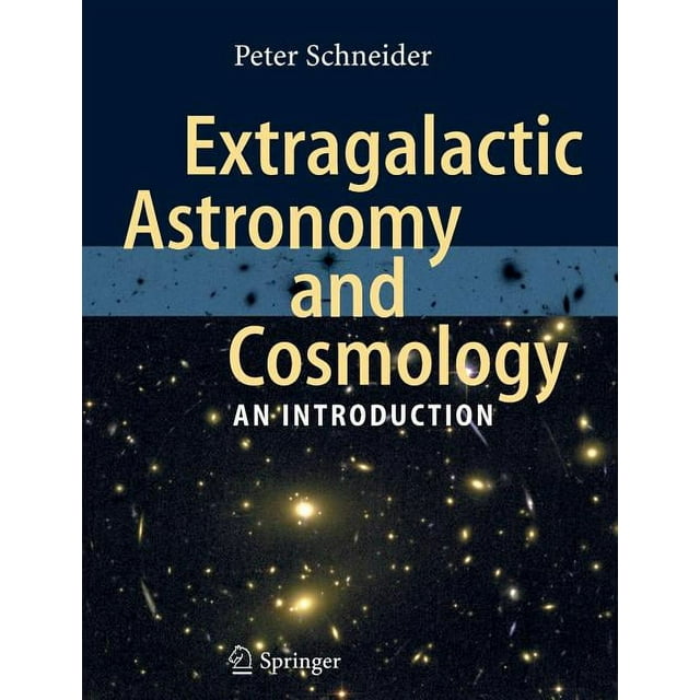 Extragalactic Astronomy and Cosmology: An Introduction (Paperback ...
