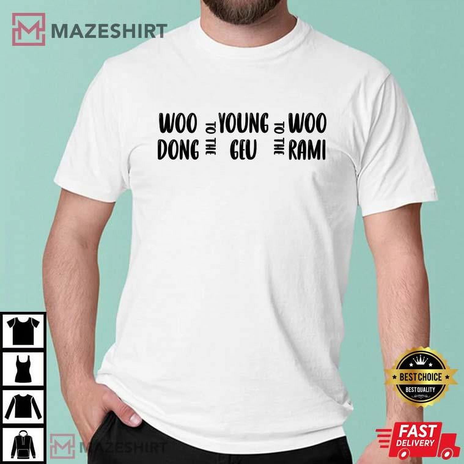 Extraordinary Attorney Woo Woo To The Young To The Woo T-Shirt ...