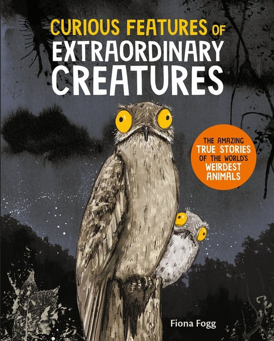 Extraordinary Creatures: Curious Features of Extraordinary Creatures ...