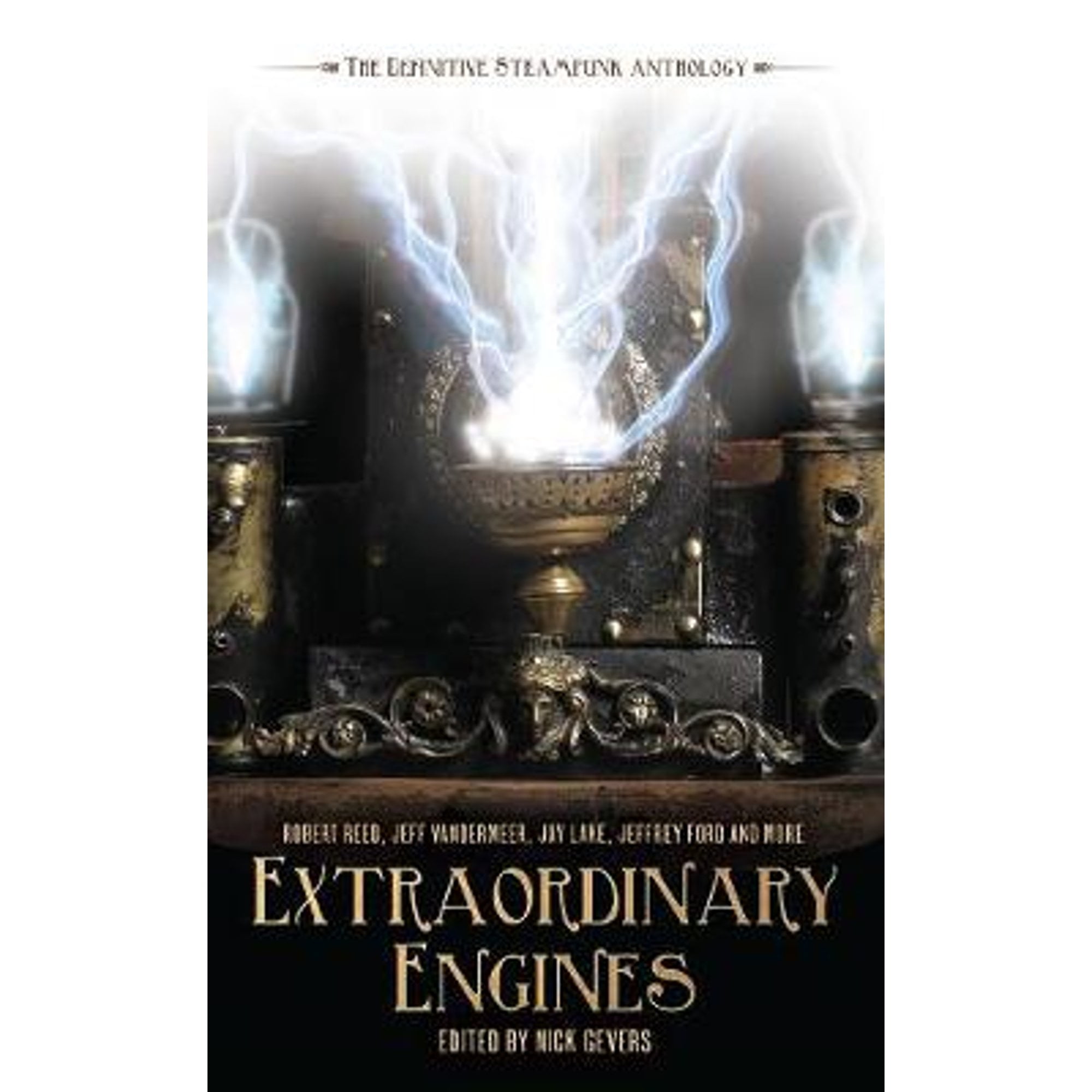 Pre-Owned Extraordinary Engines: The Definitive Steampunk Anthology Paperback Gevers, Nick ...