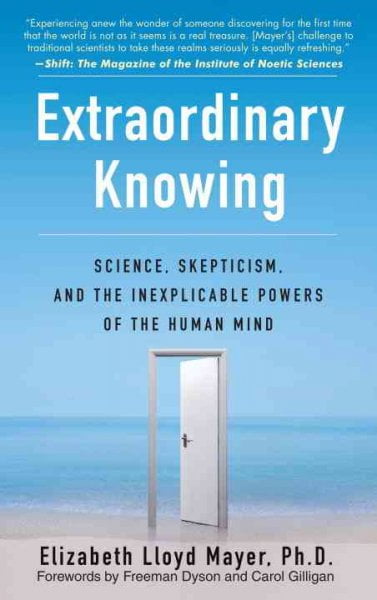 Pre-Owned Extraordinary Knowing: Science, Skepticism, and the ...
