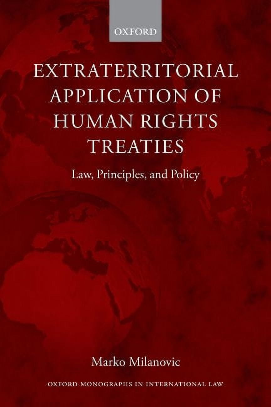 Oxford Monographs in International Law: Extraterritorial Application of ...