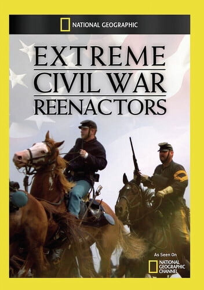 Extreme Civil War Reenactors (DVD), National Geographic, Documentary ...