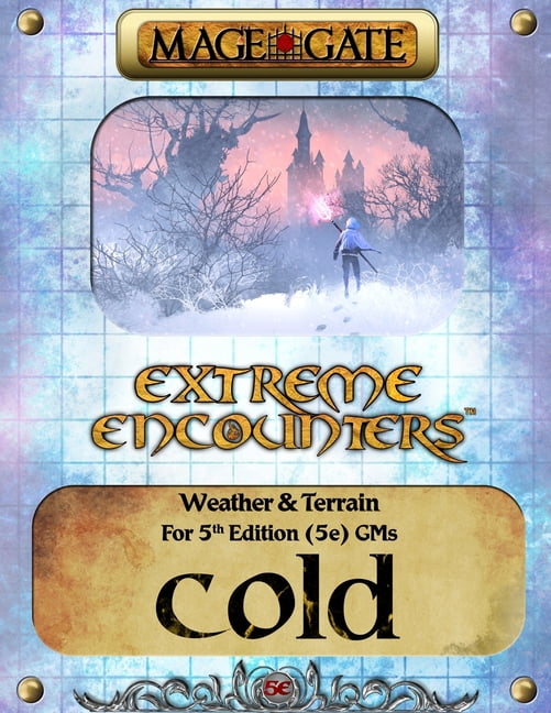 Extreme Encounters for 5th Edition (5e) Extreme Encounters: Weather and ...