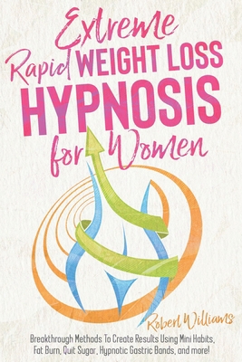 Pre-Owned Extreme Rapid Weight Loss Hypnosis for Women: Breakthrough ...