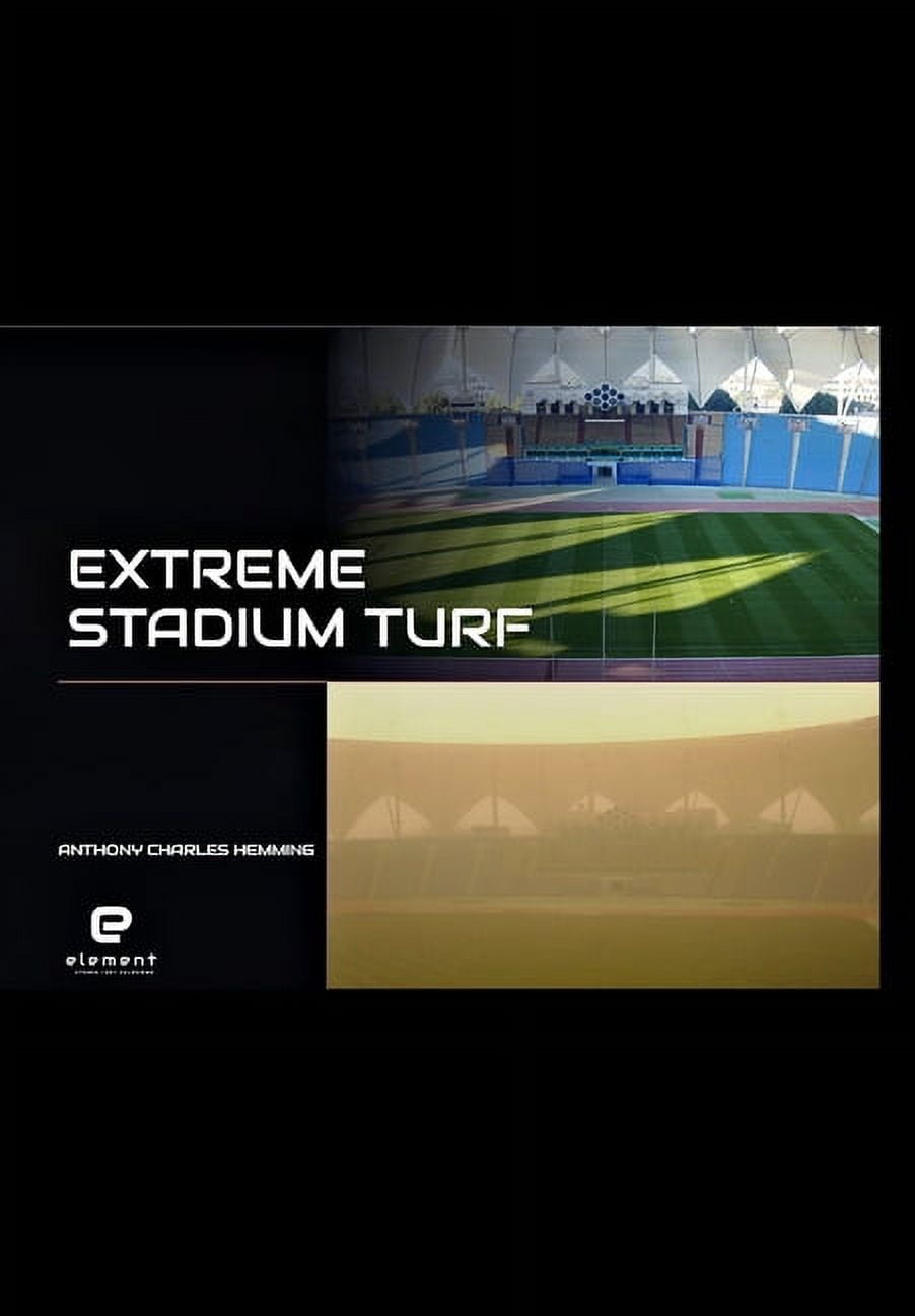 Extreme Stadium Turf: Middle East Conditions, (Hardcover) - Walmart.com
