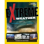 National Geographic Kids Extreme Weather: Surviving Tornadoes ...