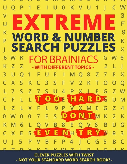 Extreme Word Search & Number Search Puzzles for Brainiacs - NOT your ...