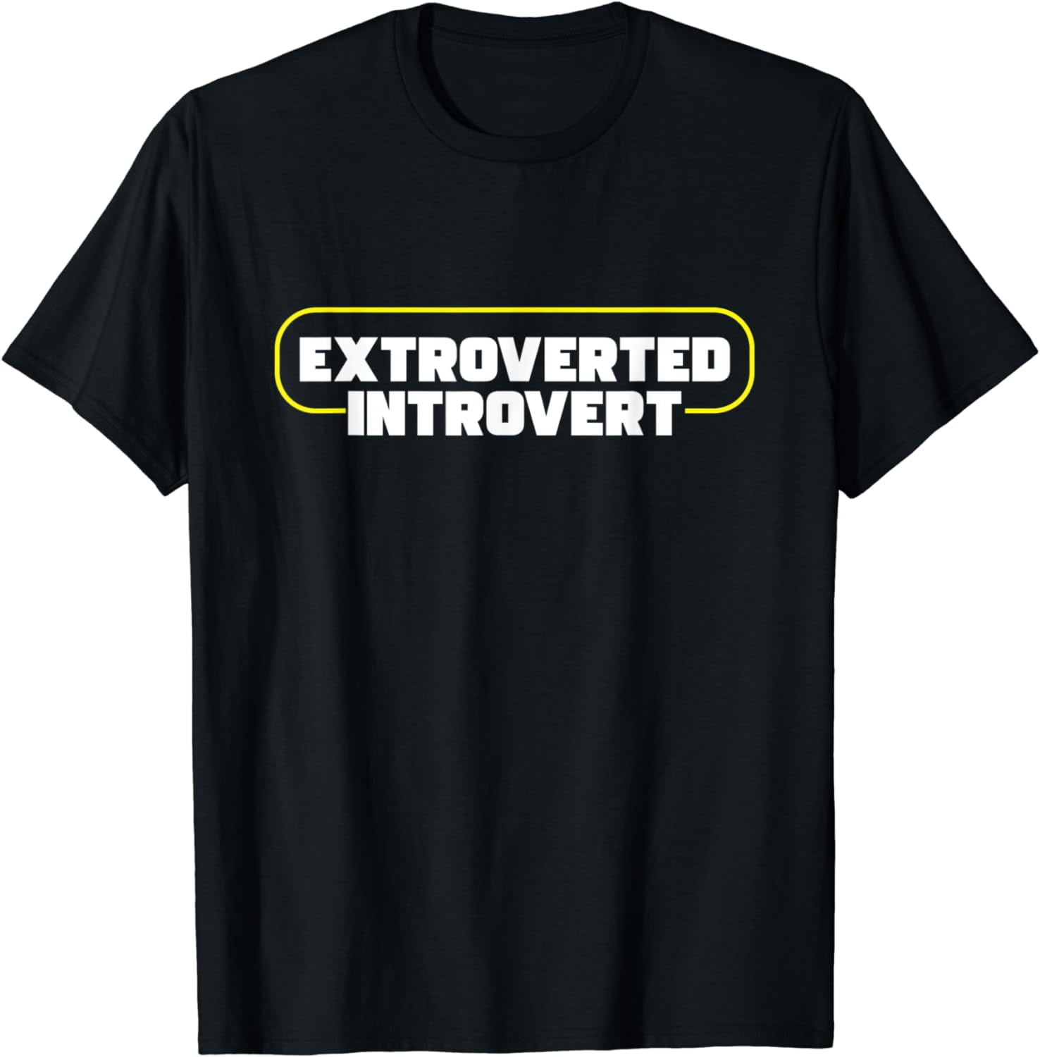 Extroverted Introvert Social Personality Type Extrovert T-Shirt ...