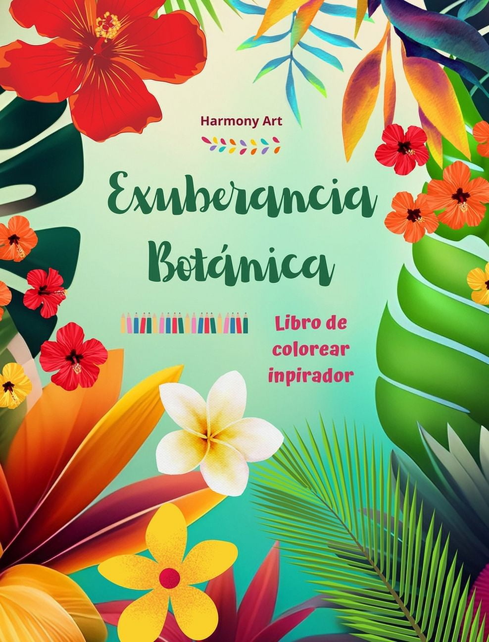 Exuberancia botánica - Libro de colorear inspirador - Poderosos diseños ...