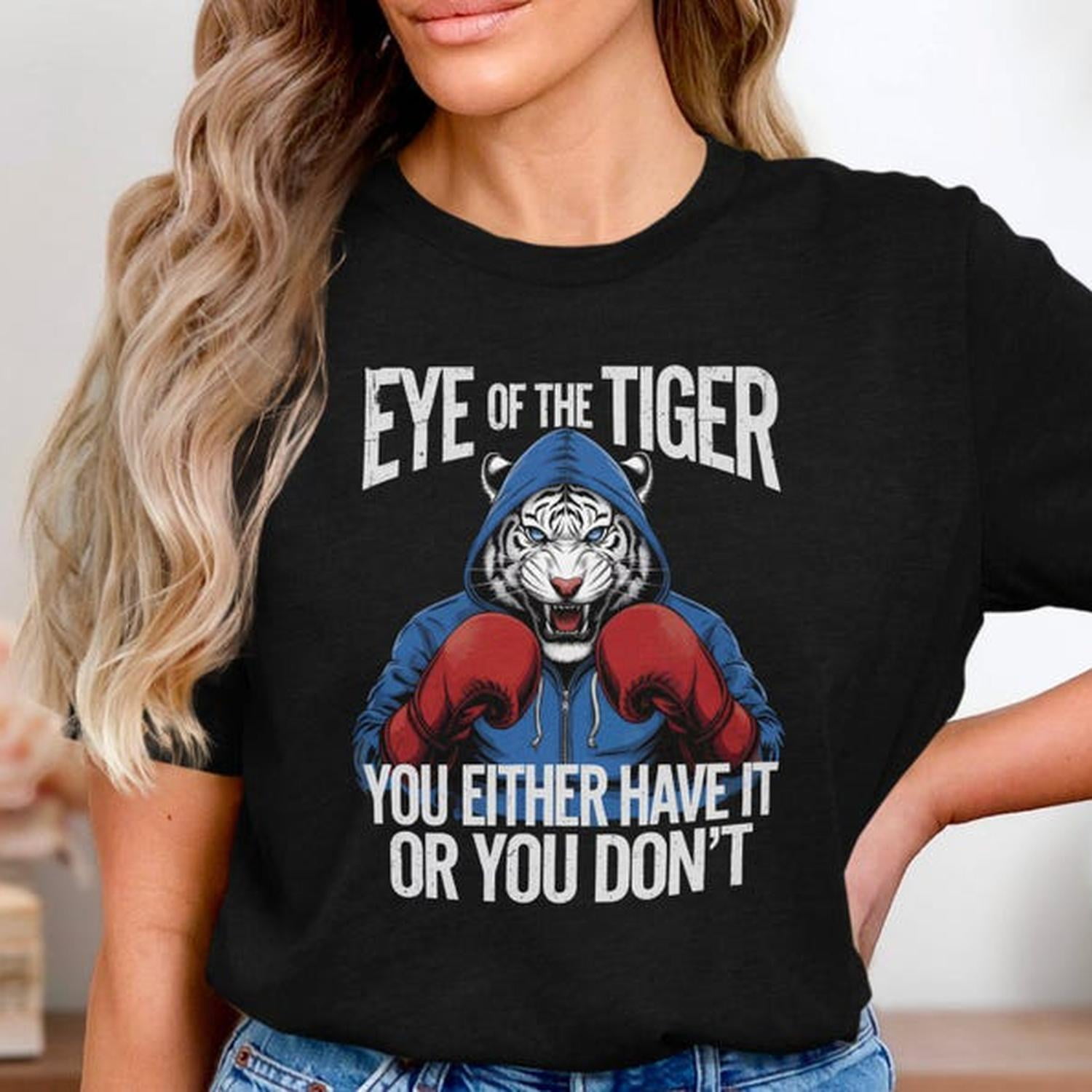 Eye Of The Tiger T-S1Hirt Design, Motivational B1Oxing Tiger Graphic ...