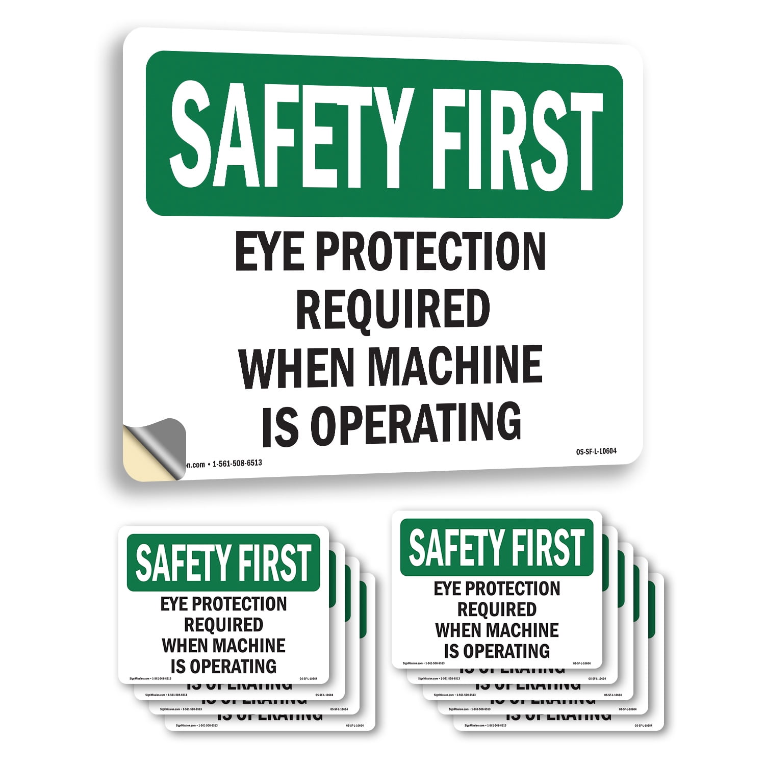 Eye Protection Required When Machine Is Operating OSHA SAFETY FIRST ...