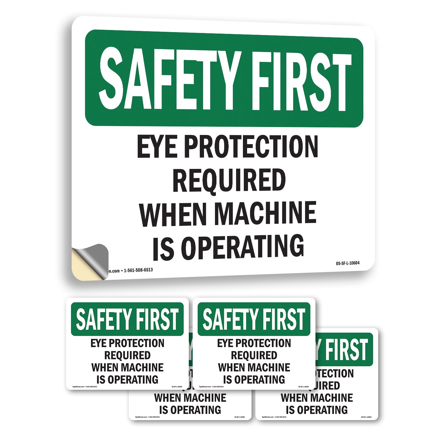 Eye Protection Required When Machine Is Operating OSHA SAFETY FIRST ...