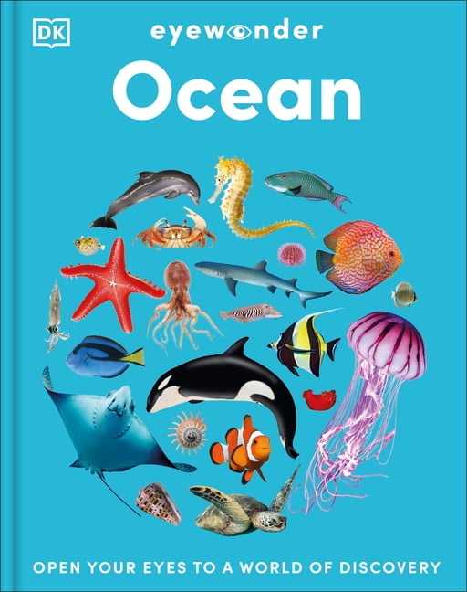 Eye Wonder Eyewonder Ocean: Take a Deep Dive Into Our Watery World, (Hardcover) - Walmart.com