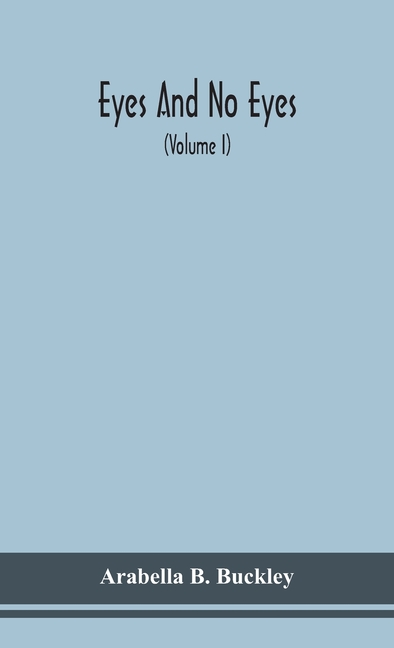 Eyes and no eyes (Volume I), (Hardcover) - Walmart Business Supplies