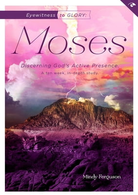 Pre-Owned Eyewitness to Glory: Moses: Discerning God's Active Presence (Paperback) 0899579108 ...