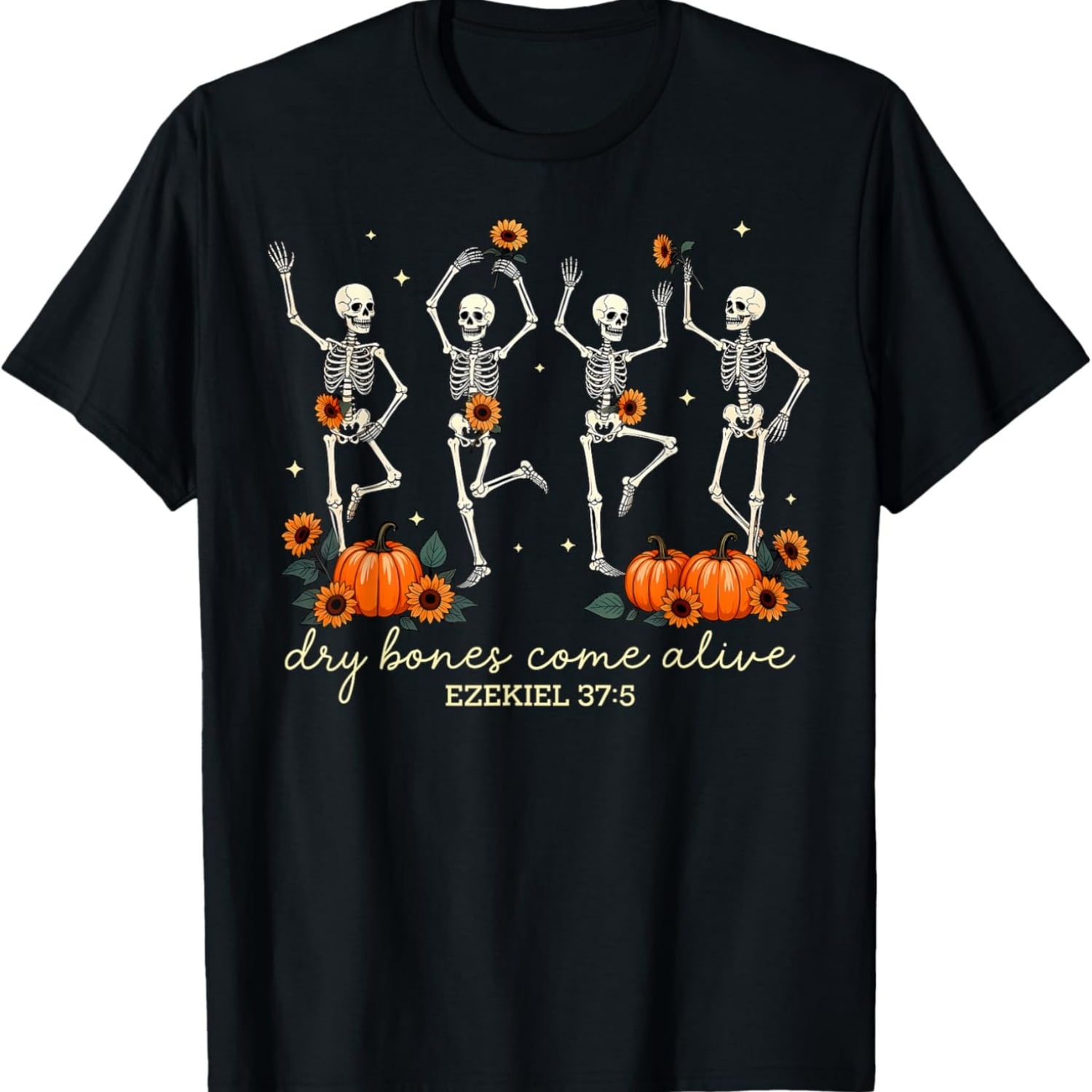Ezekiel 37 Dry Bones Come Al Dancing Skeleton Halloween T-Shirt ...