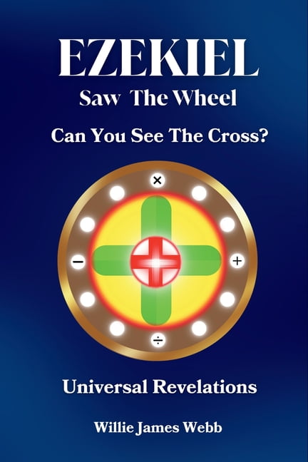 Ezekiel Saw The Wheel: Can You See The Cross?, (Paperback) - Walmart.com