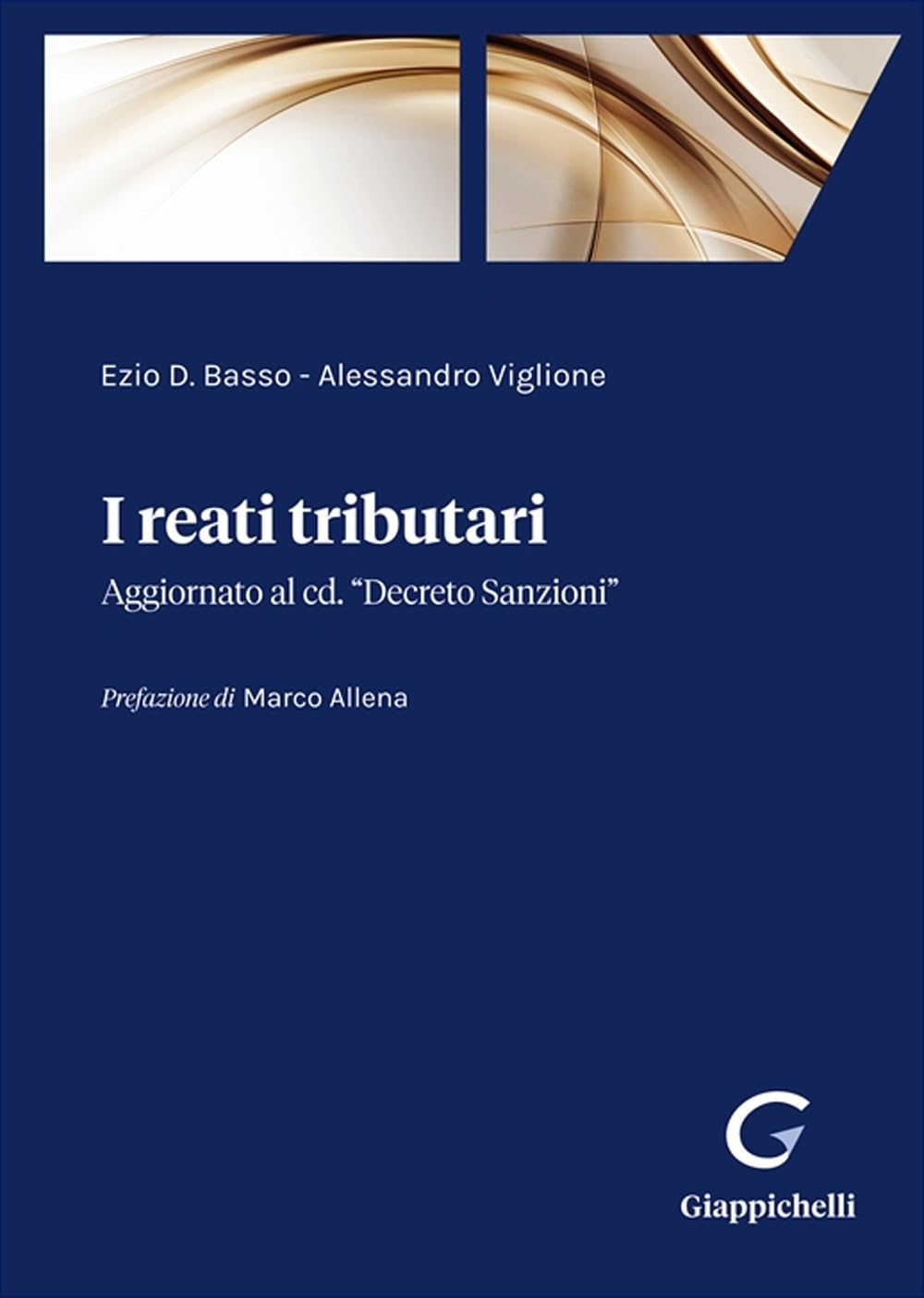 Ezio Basso,Alessandro Viglione,Marco Allena I reati tributari ...