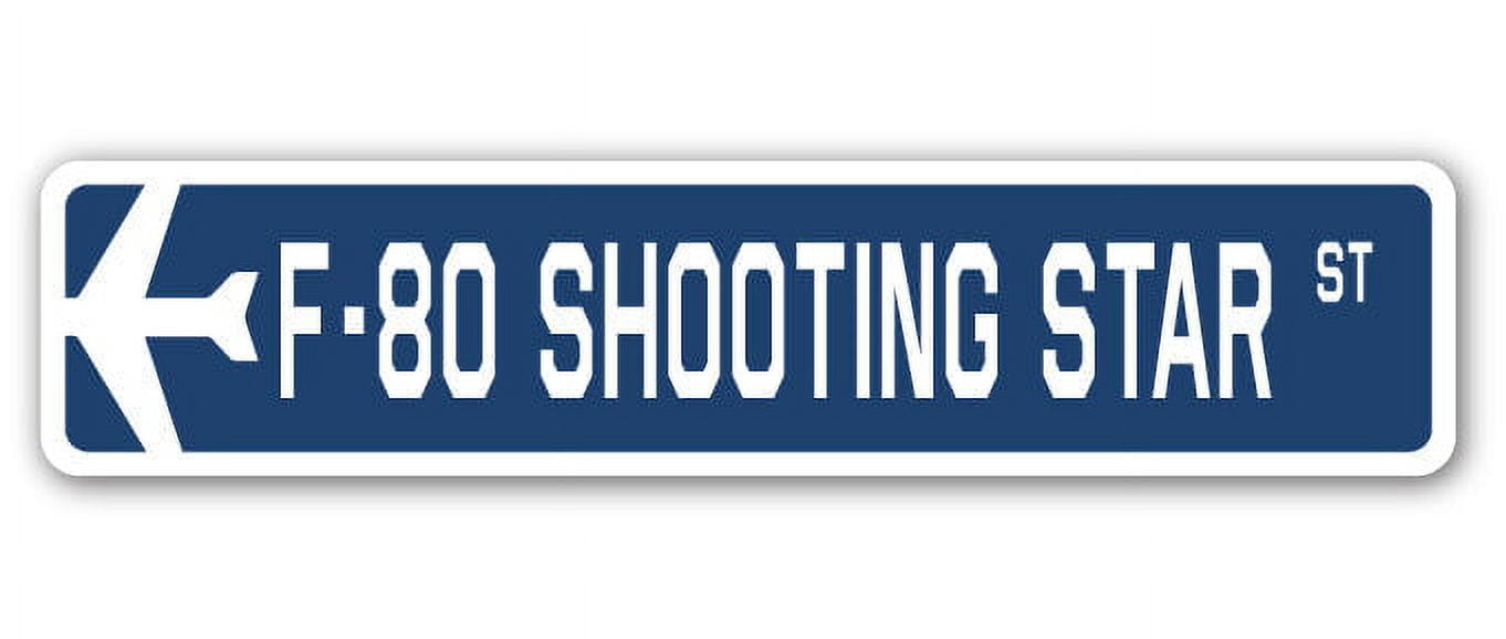 F-80 Shooting Star Street Sign Air Force Aircraft Military | Indoor/Outdoor | 30" Wide - Walmart.com
