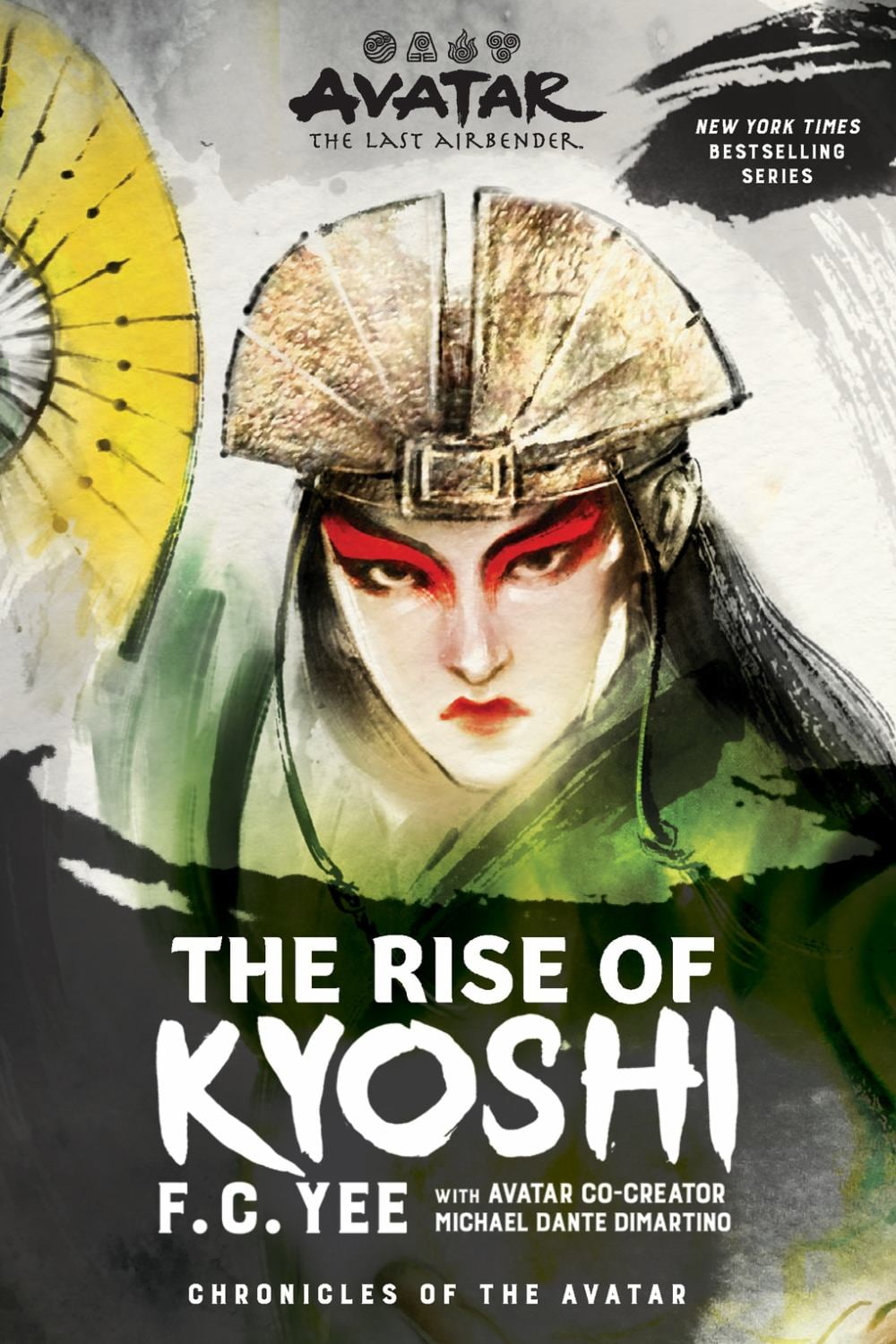F. C. Yee: Avatar, the Last Airbender: the Rise of Kyoshi (Chronicles ...