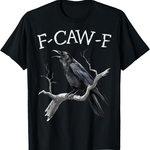 F-Caw-F Black Crow Pun Funny Black Bird Saying Meme Humor T-Shirt ...