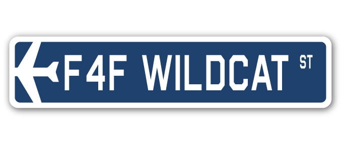 F4F Wildcat Street Sign Air Force Aircraft Military | Indoor/Outdoor ...